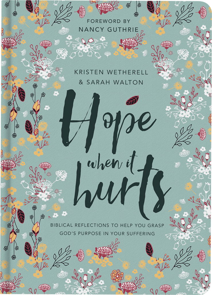 Hope When It Hurts · Kristen Wetherell